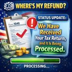 IRS Refund Status “We Have Received Your Tax Return and It Is Being ...