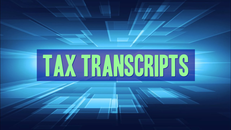 IRS Tax Transcripts: What They Are, How to Get Them, and How to Read ...