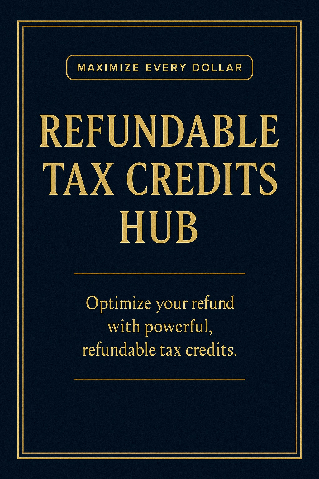 Refundable Tax Credits ⋆ RefundTalk.com
