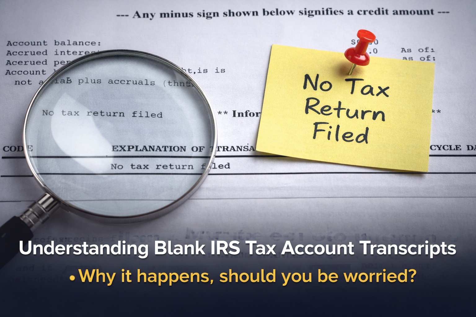 Why Is My IRS Account Transcript Blank? ⋆ RefundTalk.com